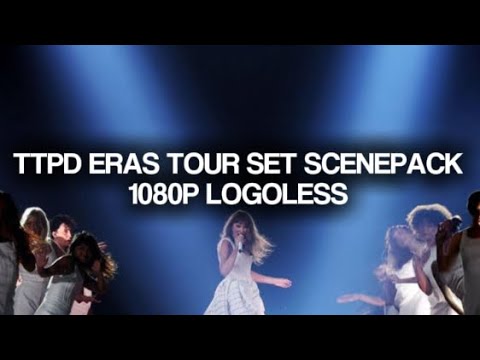taylor swift ttpd eras tour set scenepack (megalink -constantly ...