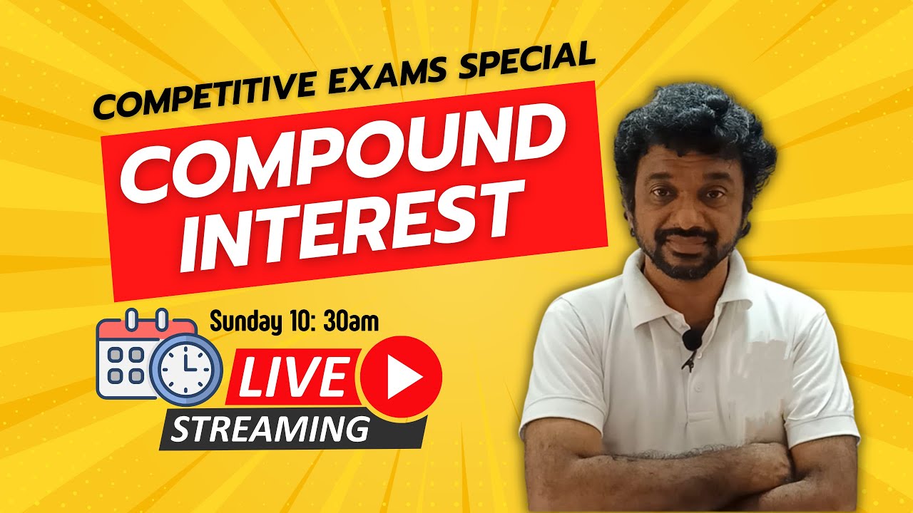 Compound Interest for All Competitive Exams (Non-Math's Students) | Rahul Mathematics Solutions ...