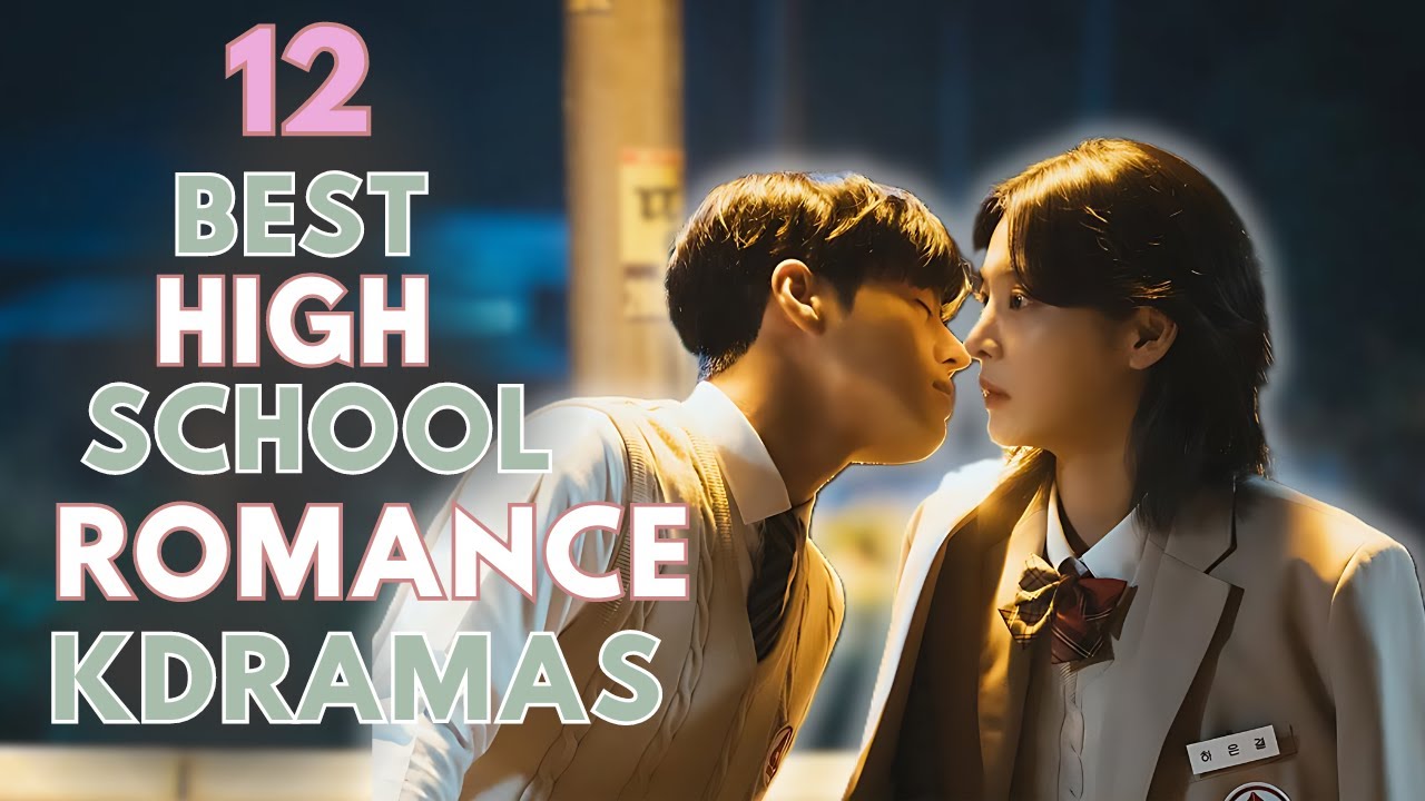 Top 12 High School Romance Kdramas That'll Make You Fall In Love - YouTube