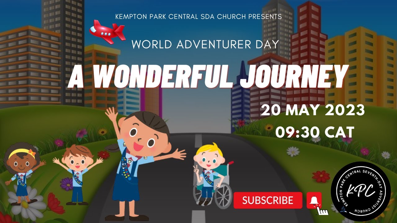 Kempton Park Central SDA Church | WORLD ADVENTURER DAY| 20 MAY 2023 ...