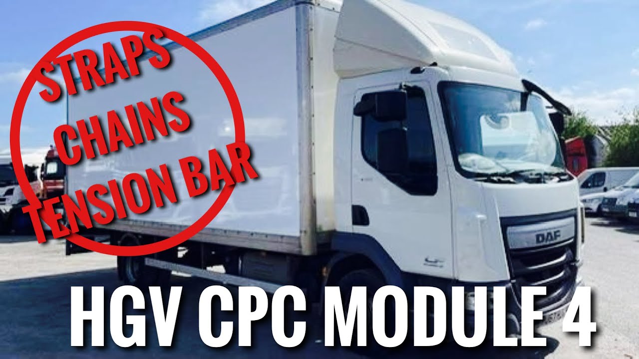 HGV Lorry Driver CPC Module 4 Test 2024 Straps Chains YouTube