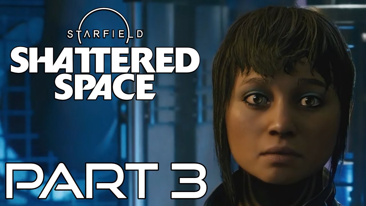 Starfield Shattered Space Expansion Part 3 - A Game Breaking Bug - YouTube
