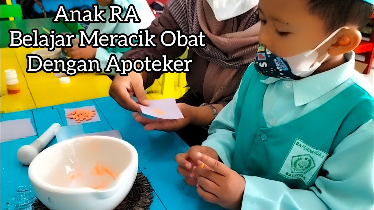 Anak RA Praktek Meracik Obat Dengan Apoteker | Kumer 2023 - YouTube
