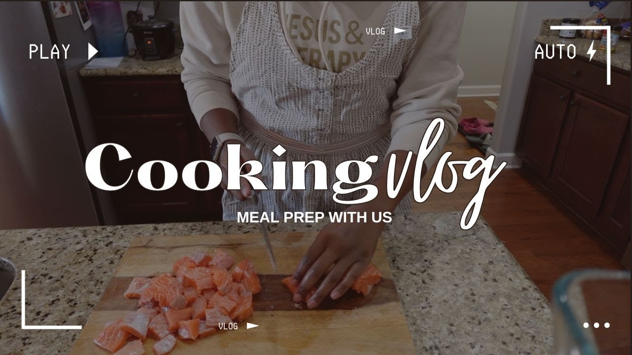 COOKING VLOG: MEAL PREP WITH US! - YouTube
