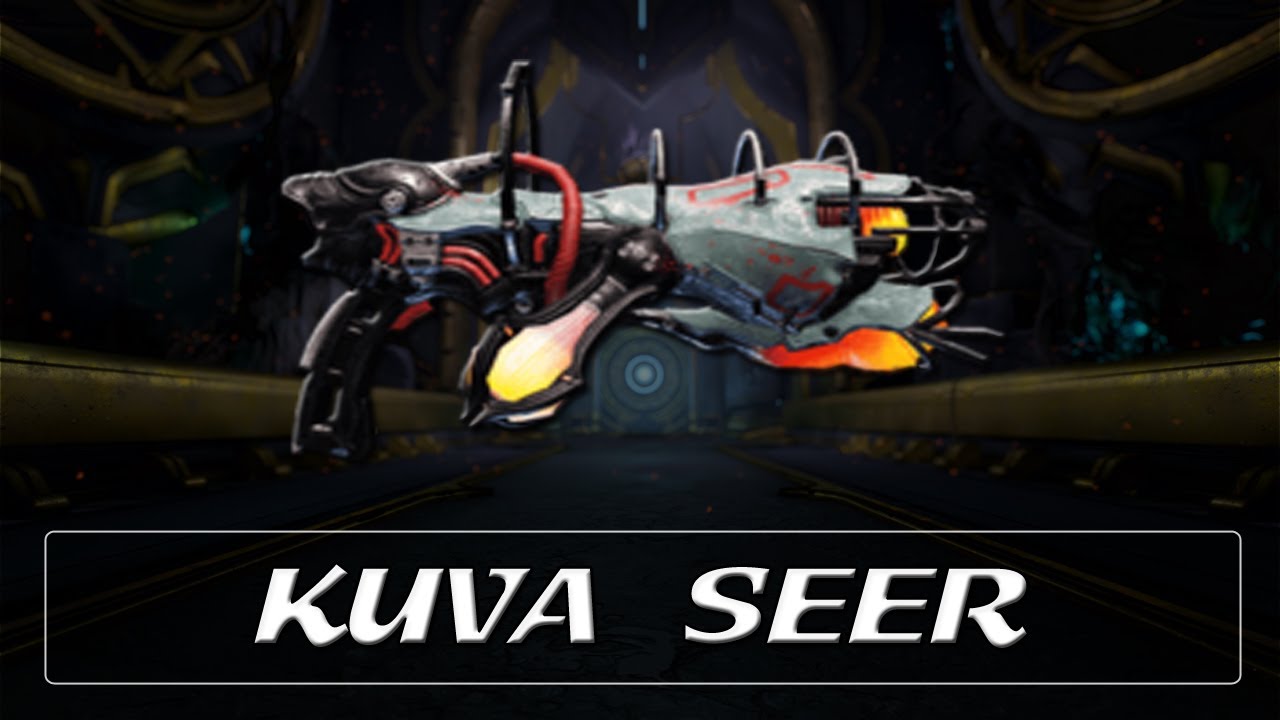 Warframe Weapon Encyclopedia - Kuva Seer (2023) - YouTube