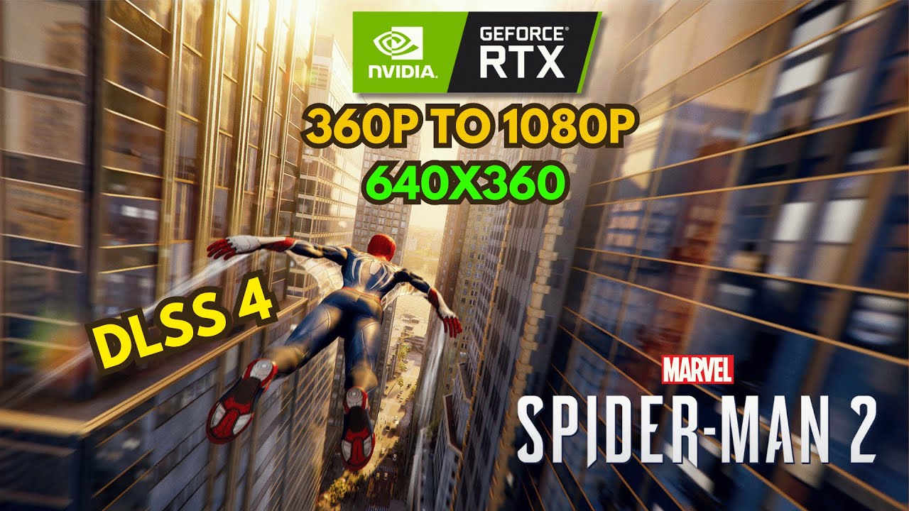 Spider Man 2 PC - 360p to 1080p with DLSS 4 : RTX 3060 Laptop - YouTube