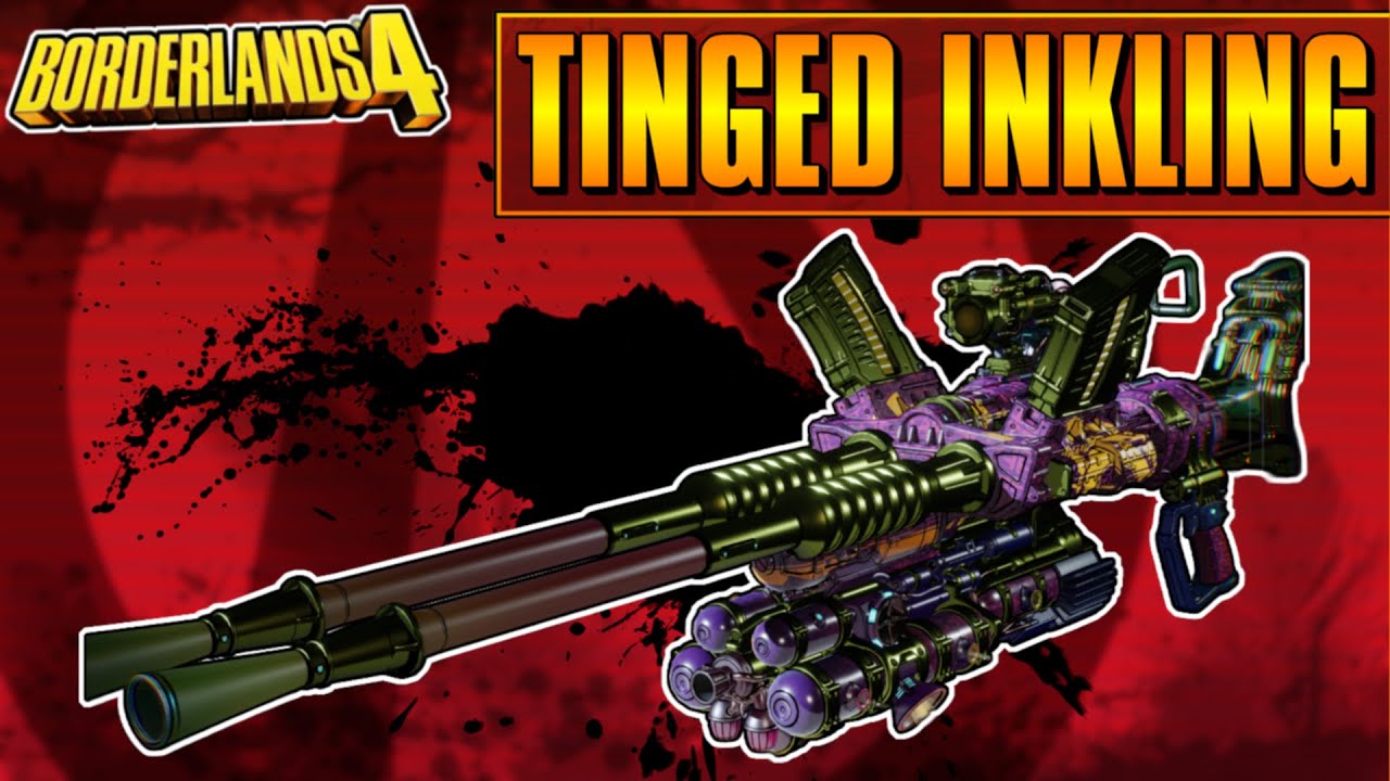 Legendary Item Guide | Tinged Inkling | Borderlands 4 - YouTube
