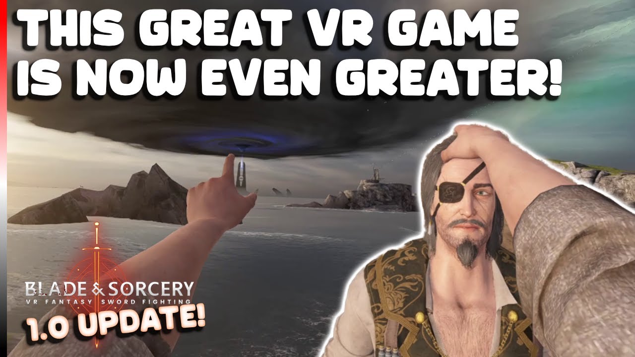 The VR sandbox combat KING is now so much more! (Blade & Sorcery 1.0 ...