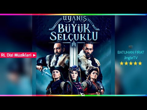 Uyanış Büyük Selçuklu - Selçuklular Geliyor | Heyecan Dizi Müziği