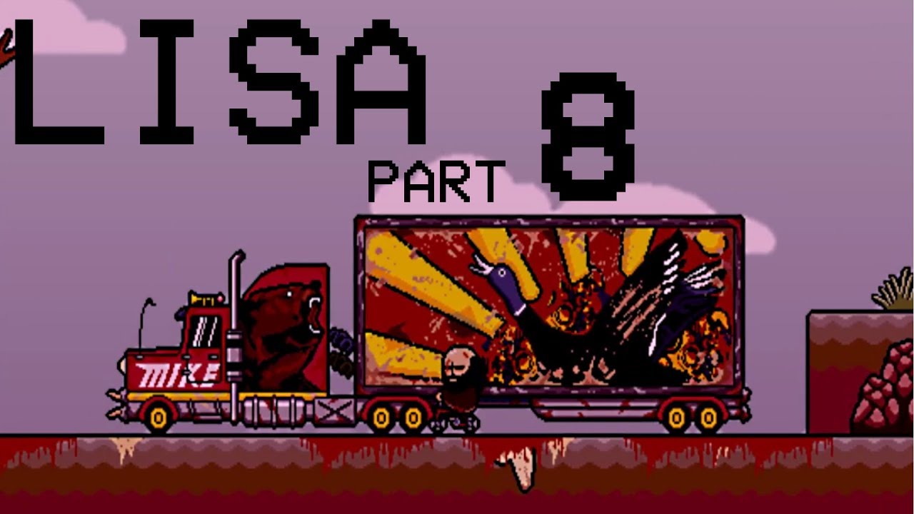 LISA Playthrough Part 8 (Longplay│1080p 60fps) - YouTube