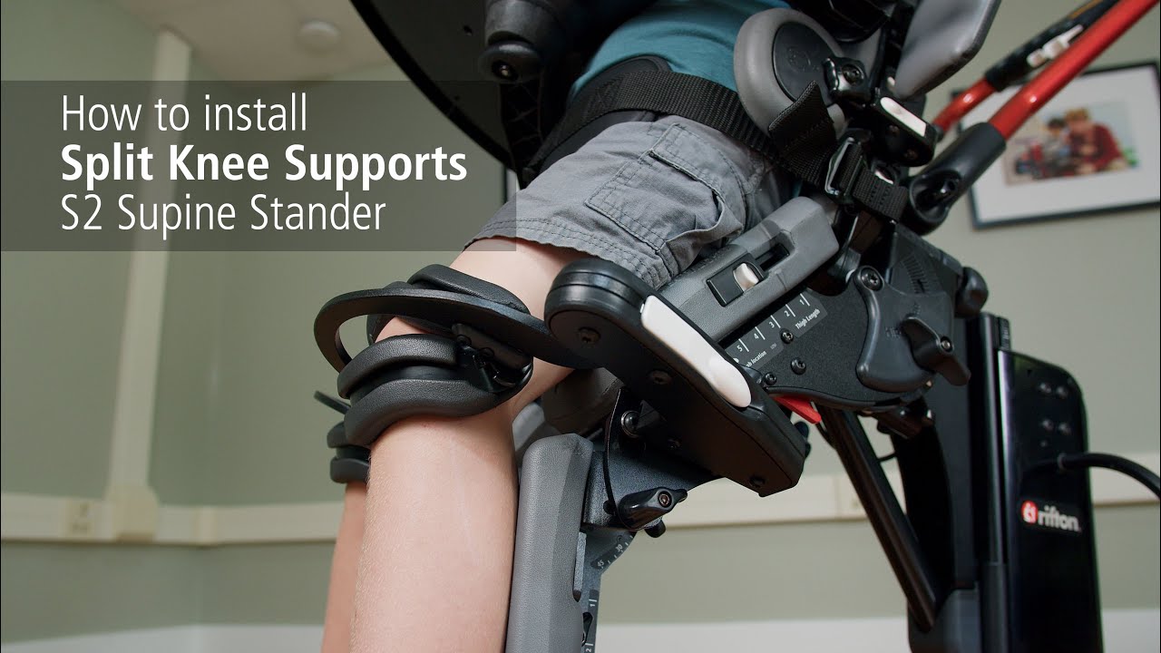 How to Mount and Adjust Split Knee Supports for Your S2 Supine Stander ...