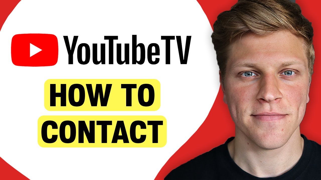 How to Contact YouTube TV Customer Service for Free Trial Assistance ...