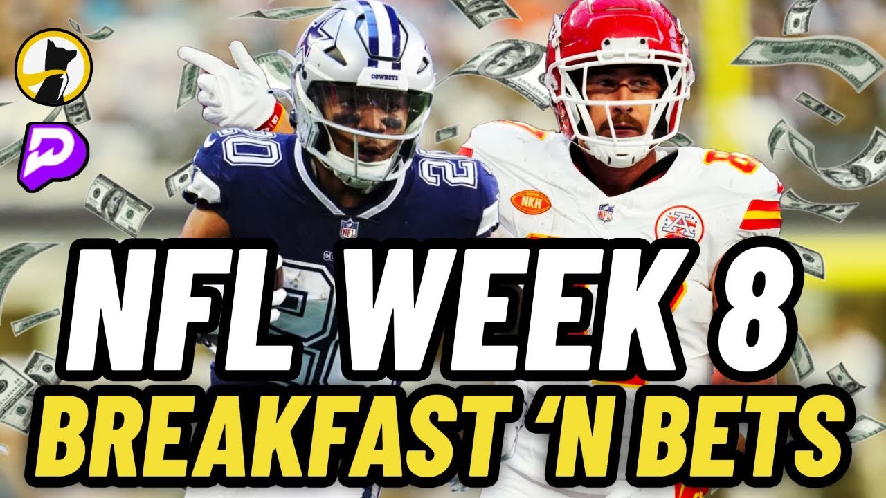 NFL Week 8 Betting Picks, Props, Best Bets & Analysis | Breakfast N ...