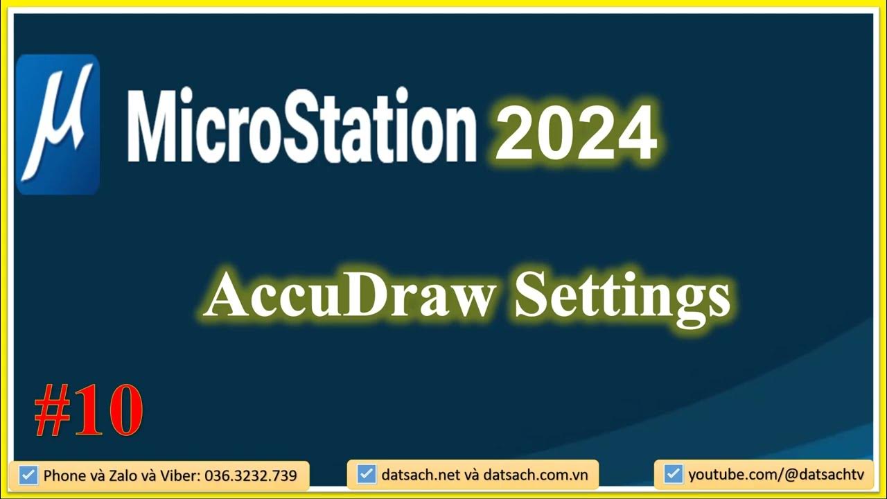 🏆 Bài 10_Tab File_Settings_AccuDraw Settings từ phần mềm MicroStation ...