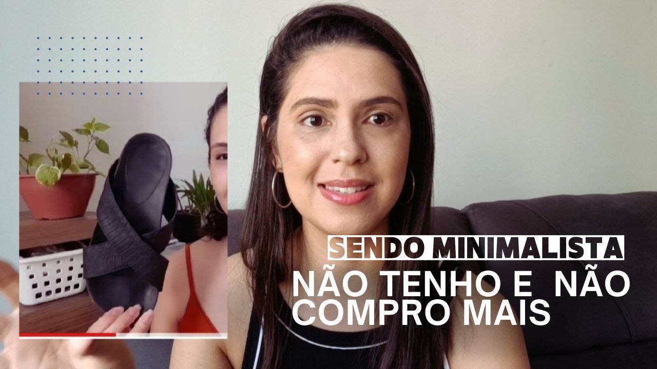 20 ITENS QUE EU NÃO TENHO E NÃO COMPRO MAIS | O QUE MUDOU EM 5 ANOS SENDO MINIMALISTA! - YouTube