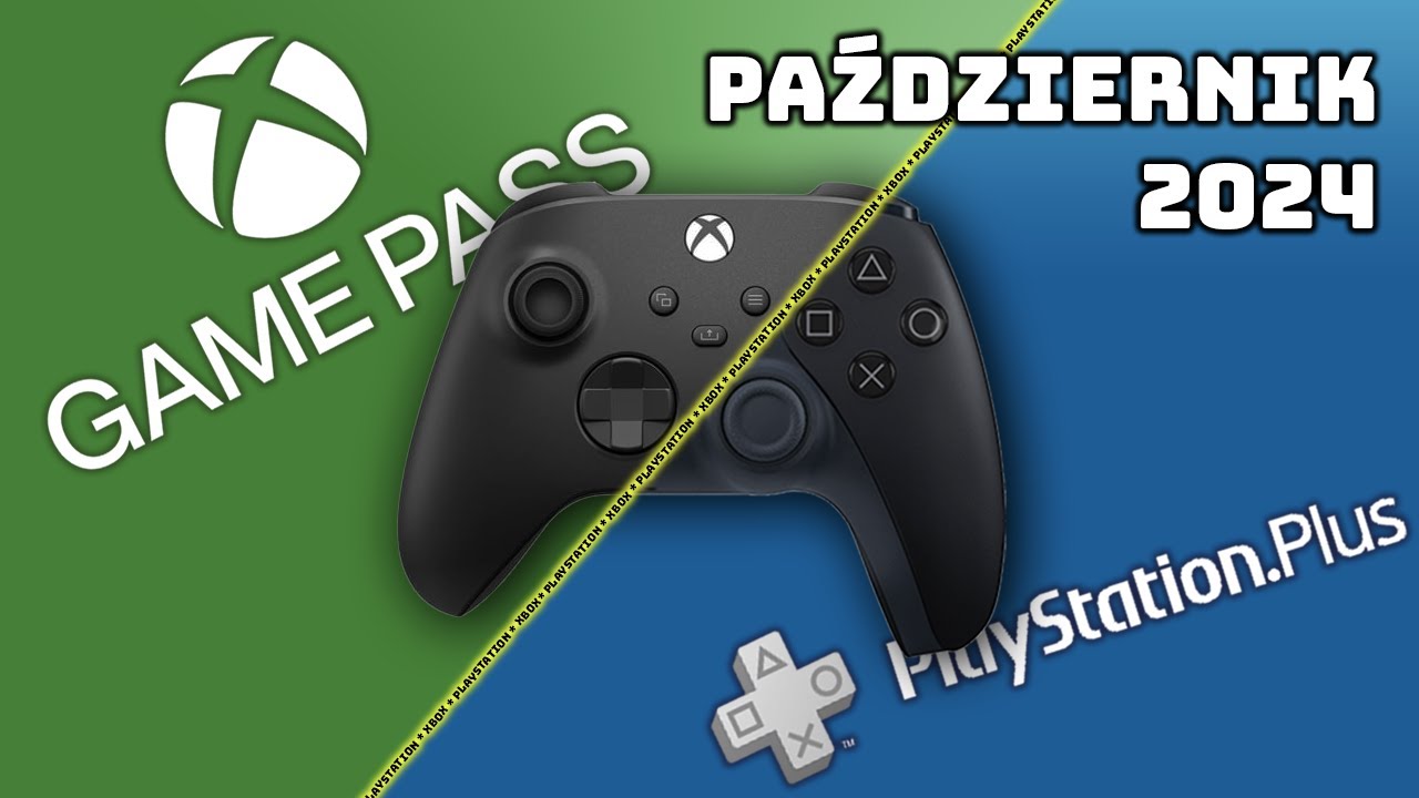 XBOX GAME PASS & PLAYSTATION PLUS | PAŹDZIERNIK 2024 - YouTube