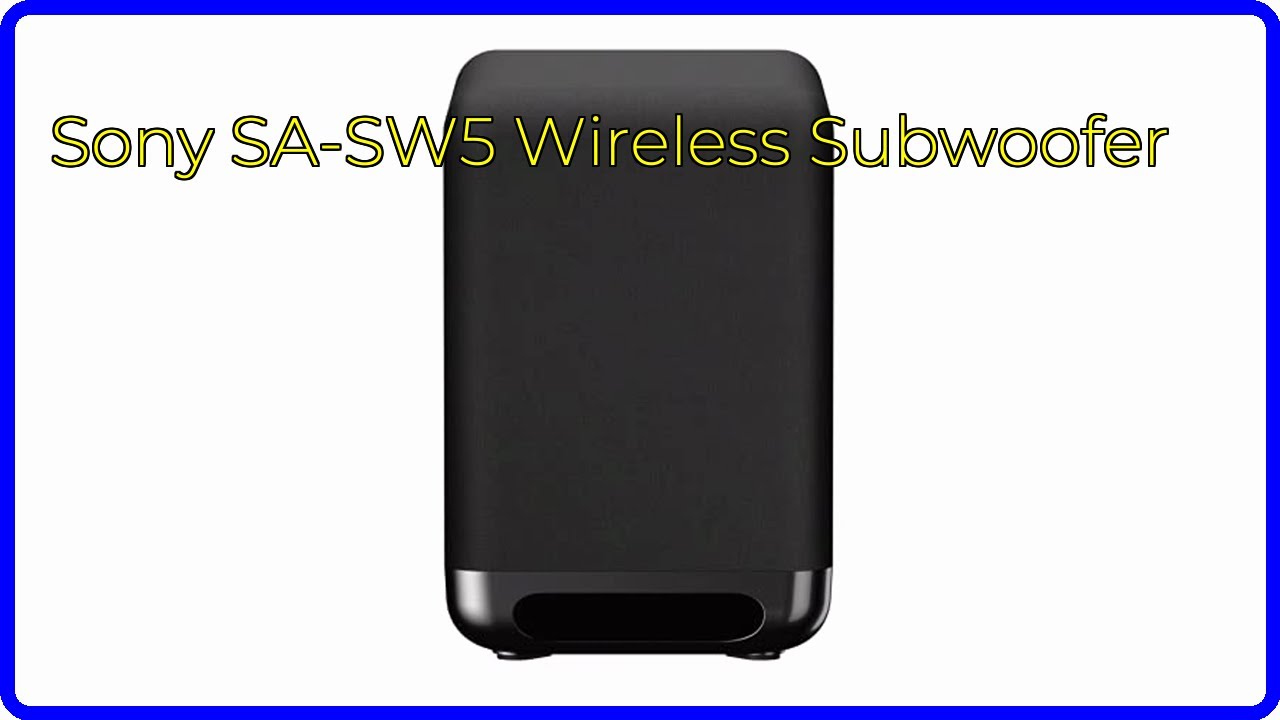 REVIEW (2025): Sony SA-SW5 Wireless Subwoofer. ESSENTIAL details. - YouTube