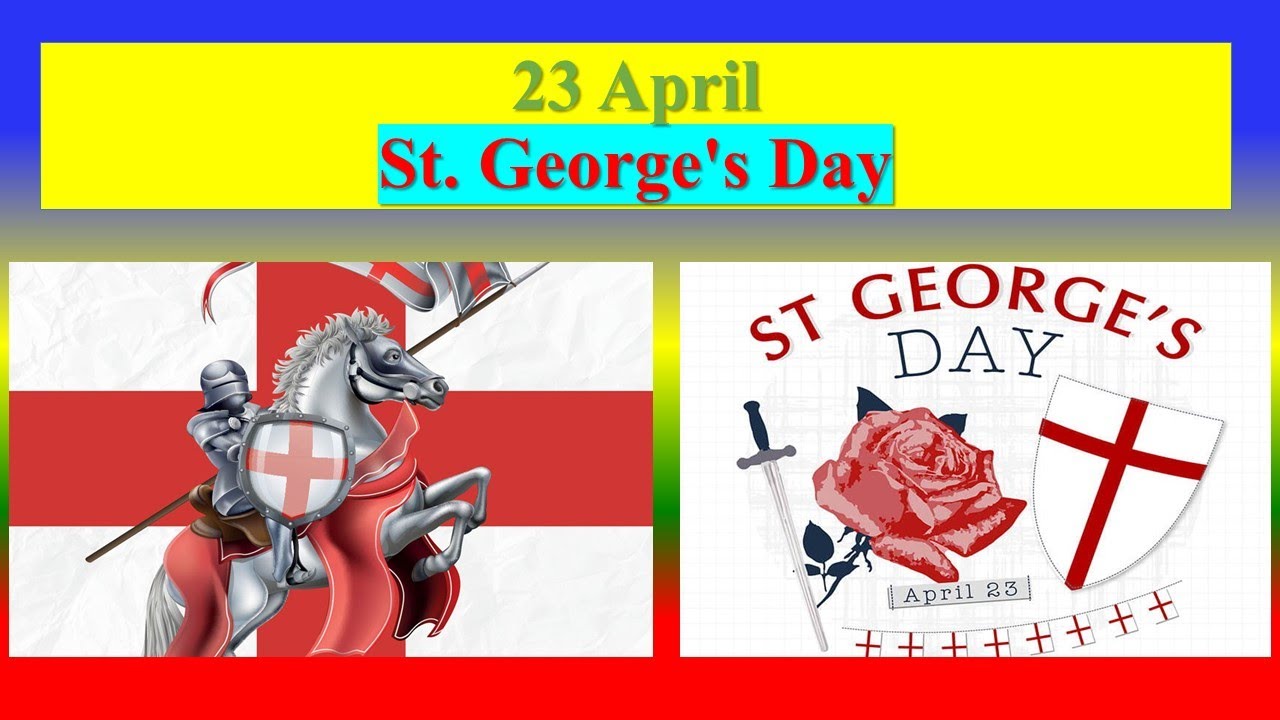 St. George's Day in UK - 23 April 2024 - YouTube