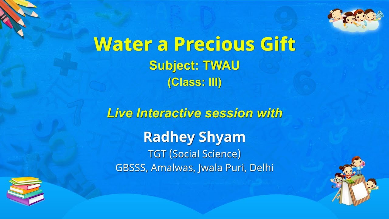 NCERT Water a Precious Gift Subject: TWAU Class: III Live - YouTube