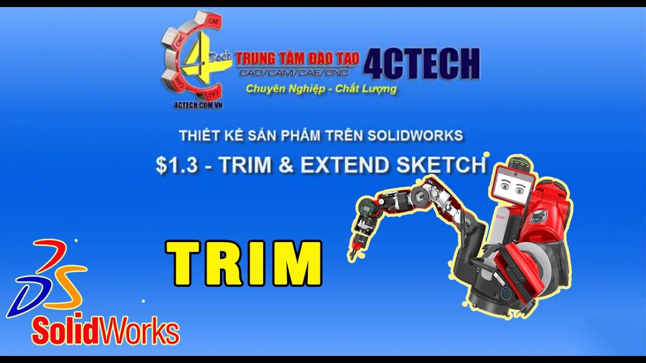 Trim & Extend Sketch in SolidWorks #1.3 | 4CTECH VN - YouTube