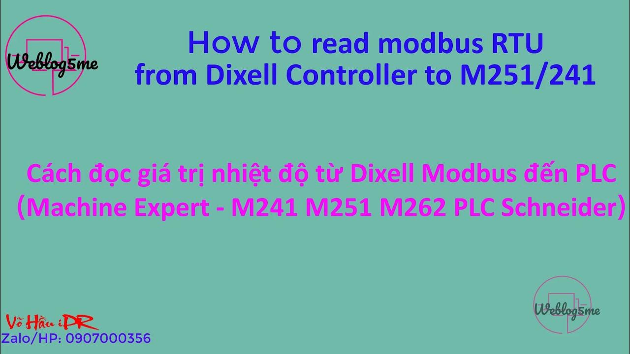 How to read modbus mapping from Dixell controller to PLC M241 M251 M262 Schneider by Machine ...