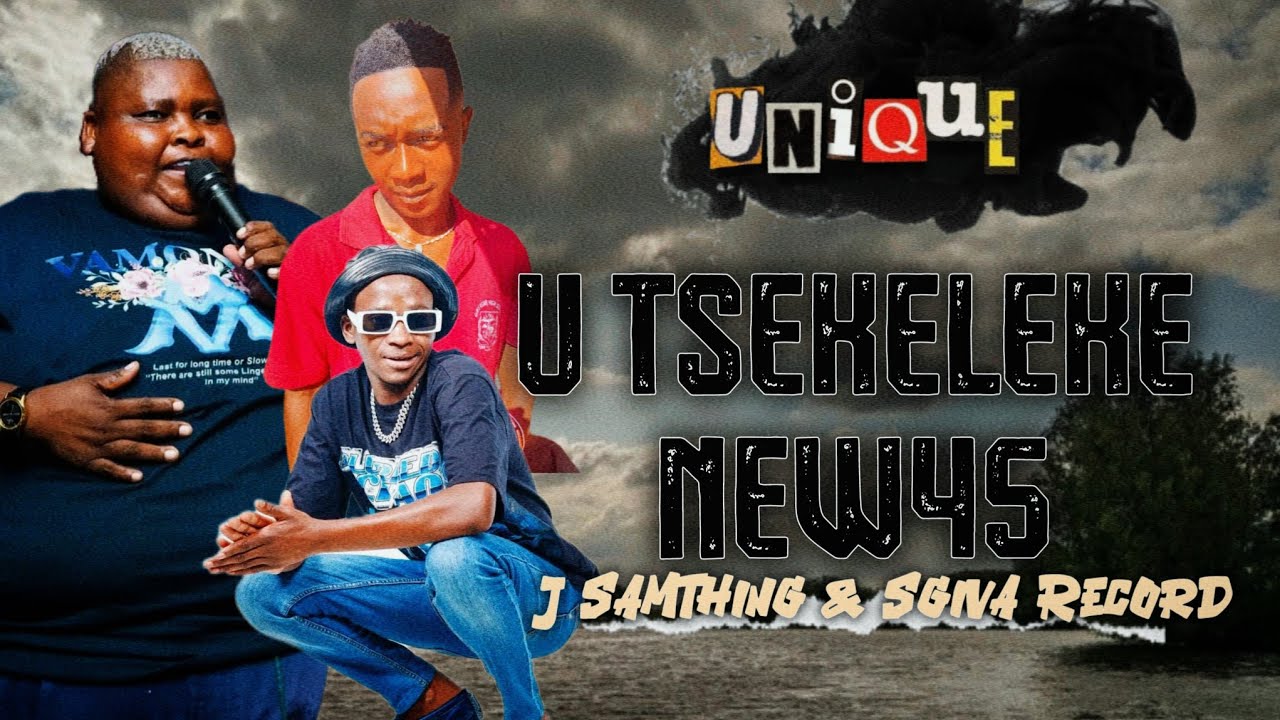 U Tsekeleke ( New45 ) Sgiva Record & J Samthing Sekgotha - YouTube