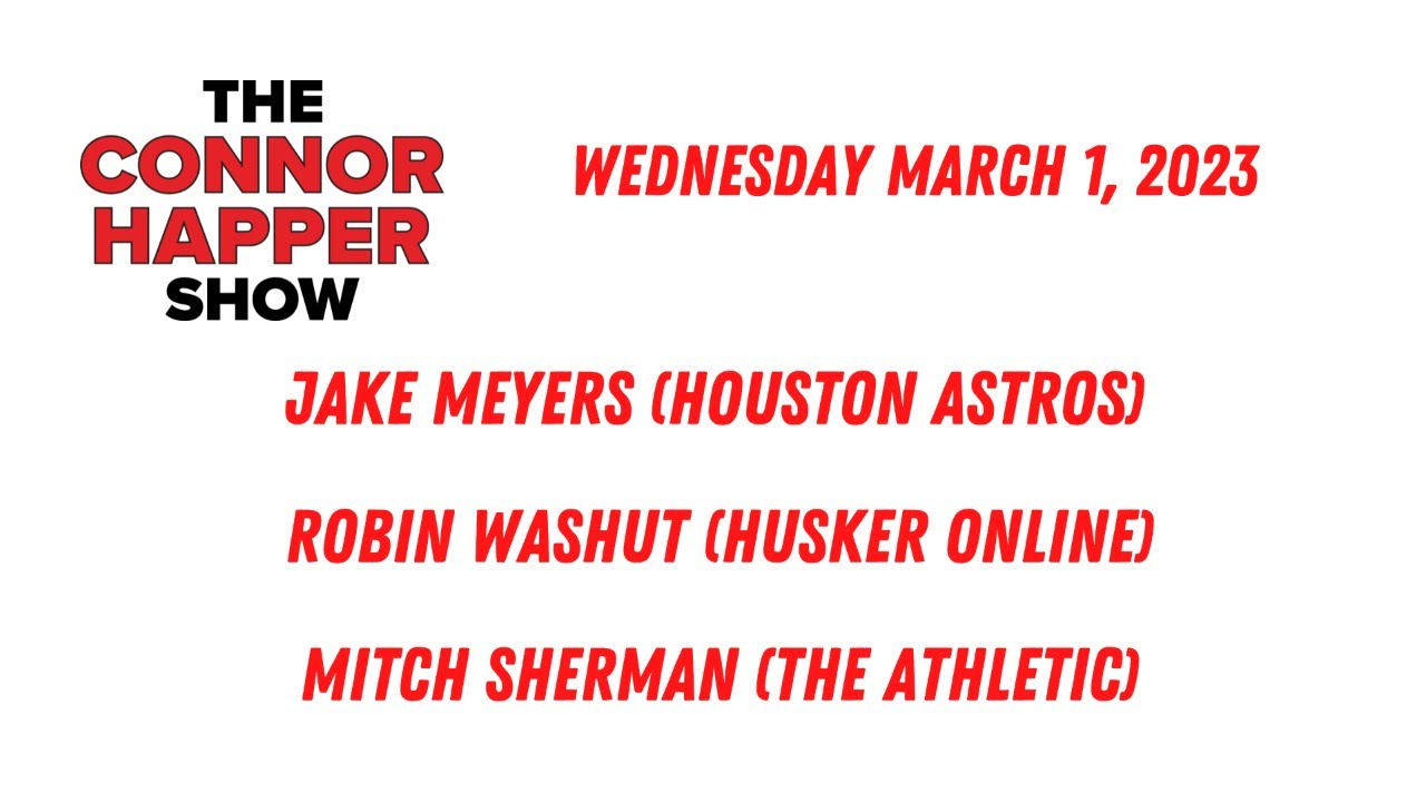 The Connor Happer Show / 3-1-23 / It's a Big League Show - YouTube