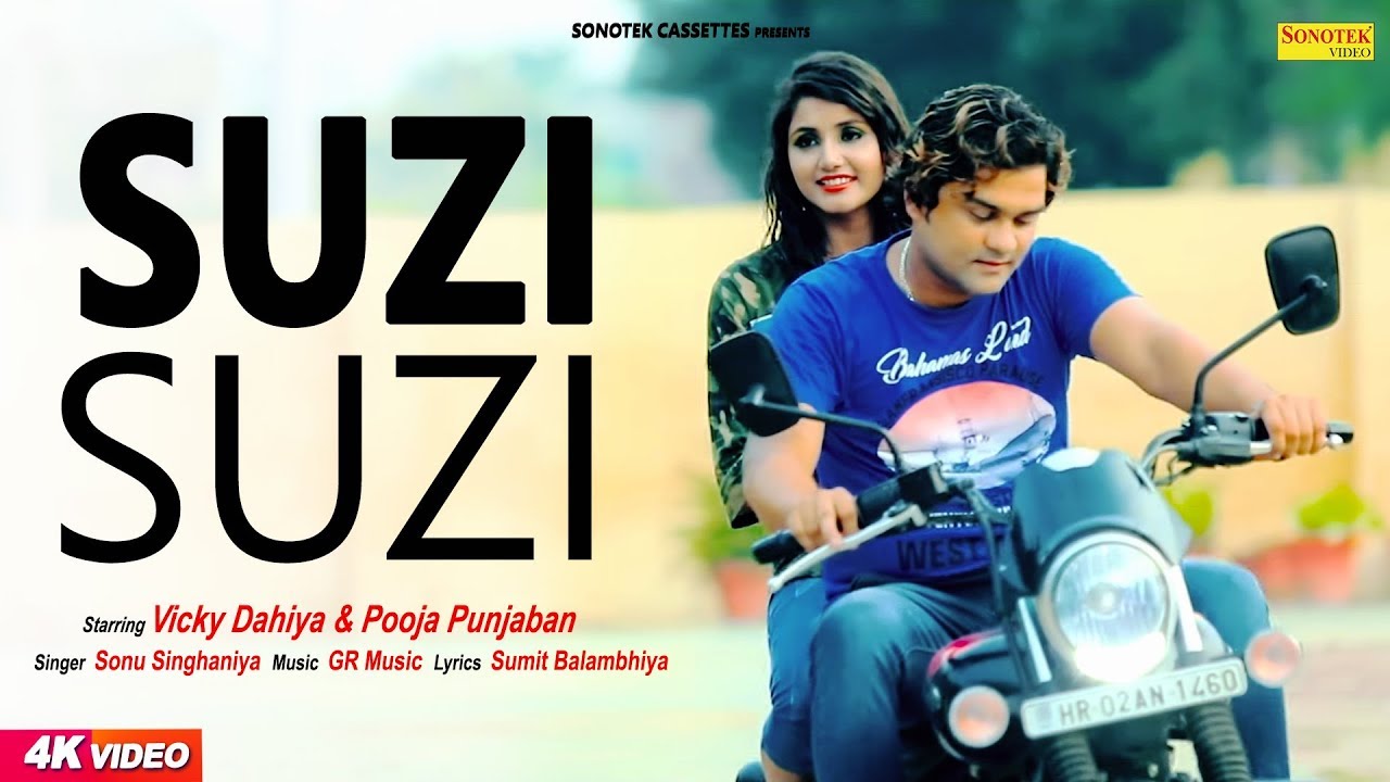 Suzi Suzi | Vicky Dahiya, Pooja Punjaban | Sonu Singhaniya | Gr Music | New Haryanvi Song 2018 ...