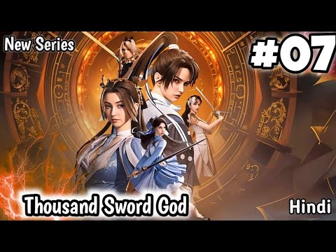 Throne of Ten Thousand Sword Part 07 Explained in Hindi|| New Anime ...