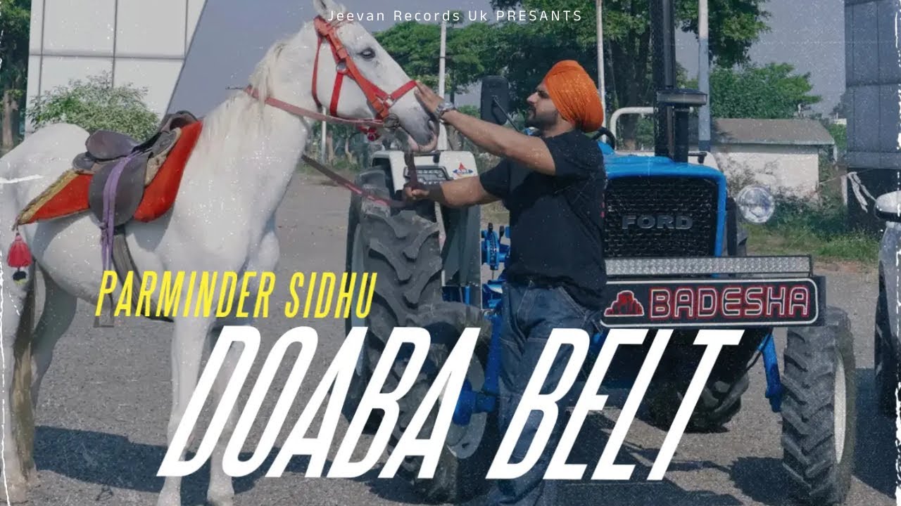 DOABA BELT || PARMINDER SIDHU || NEW PUNJABI SONG 2023 || JEEVAN ...