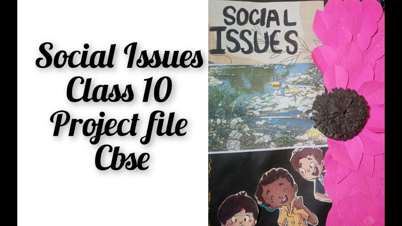 Social Issues Project File Class 10 | CBSE Project Work (2025) Best ...