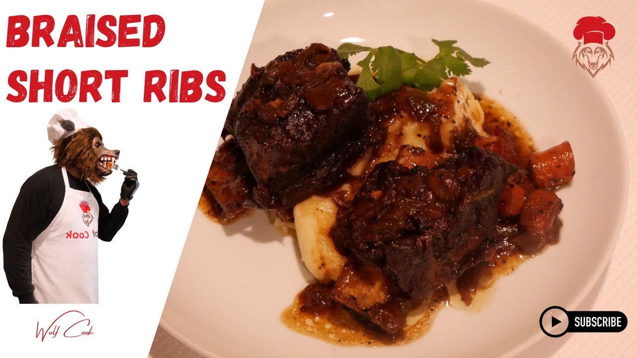 Braised Short Ribs by The Wolf Cook | Slow Cooked Braised Short Ribs ...