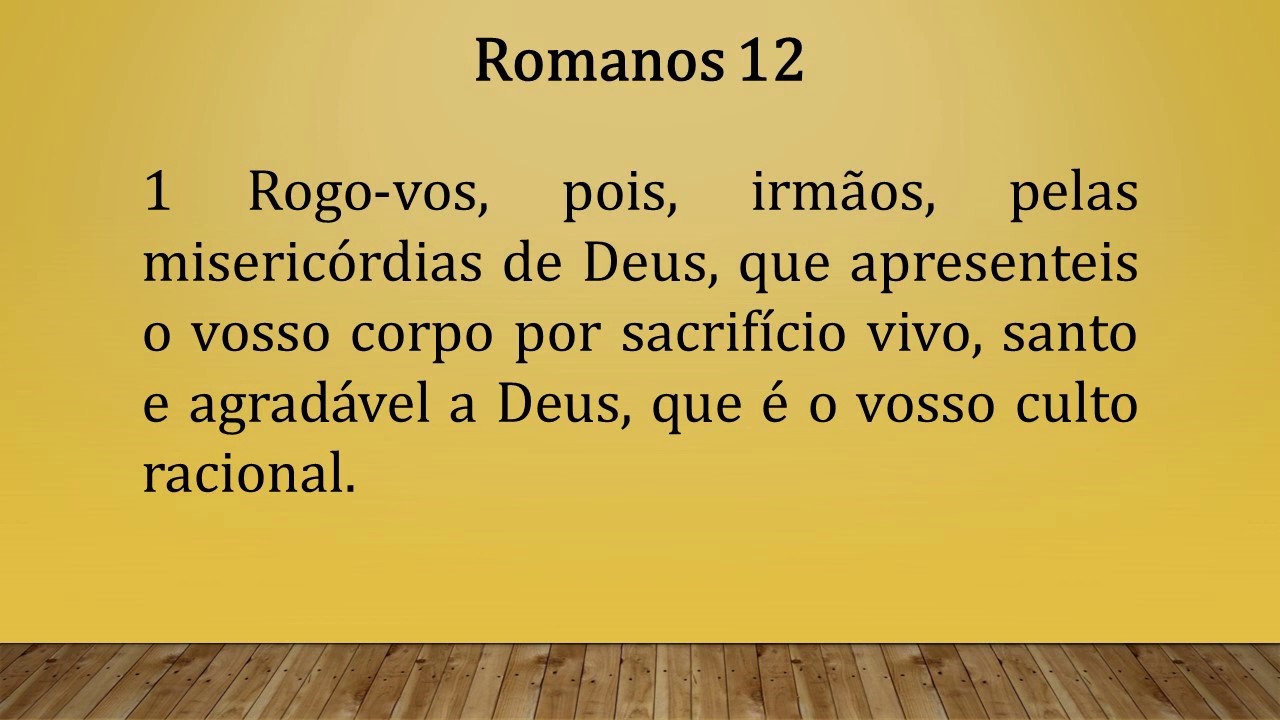 Leitura Bíblica - Romanos 12.1-3 - YouTube