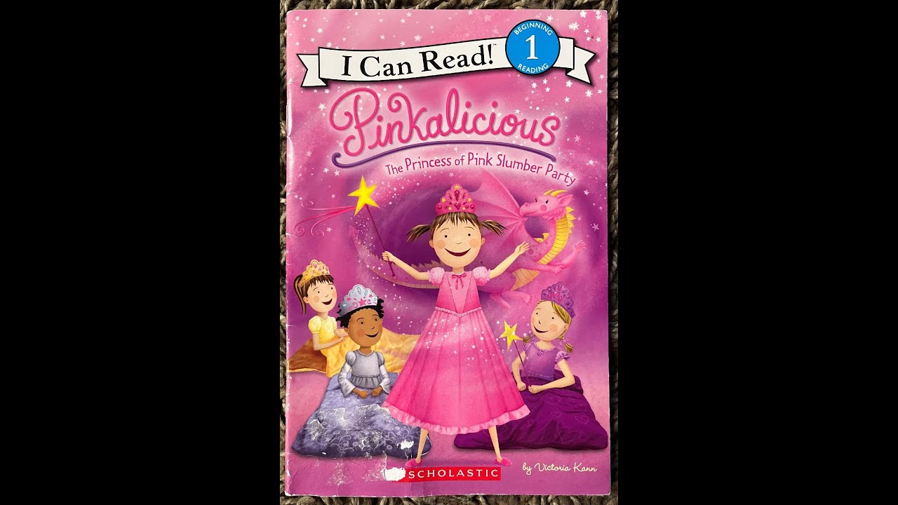 Pinkalicious: The Princess of Pink Slumber Party (Read Aloud / Read ...