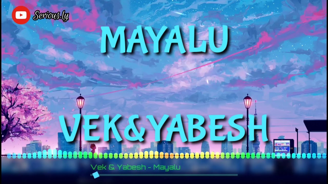 Mayalu - Vek & Yabesh(lyrics) - YouTube