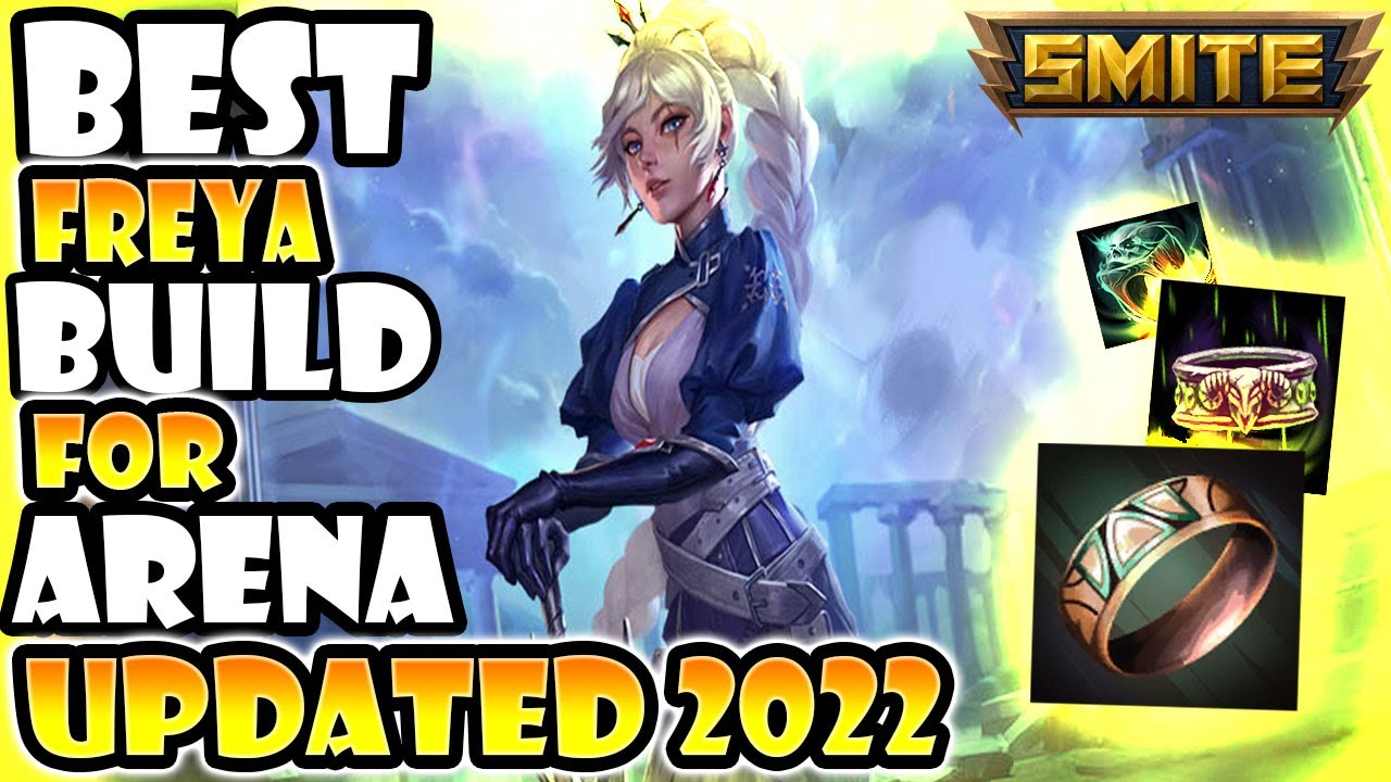 Best Freya Build For Arena Updated 2022 SMITE - YouTube