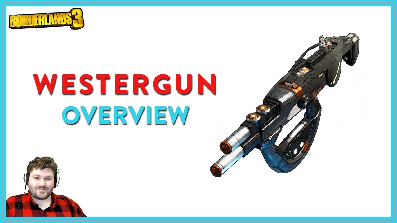 I Believe Ya, But My Tommy Gun Don't | Borderlands 3 | Westergun ...