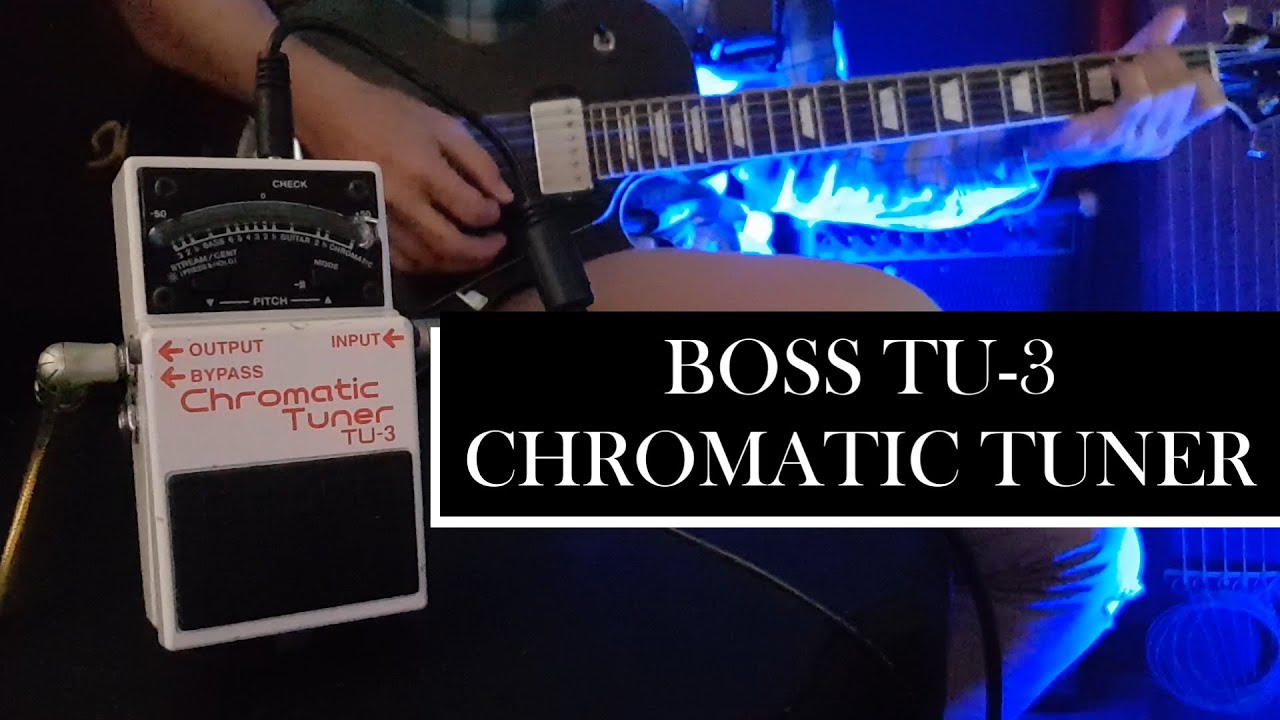 BOSS Chromatic Tuner TU-3 | Pedal Test - YouTube
