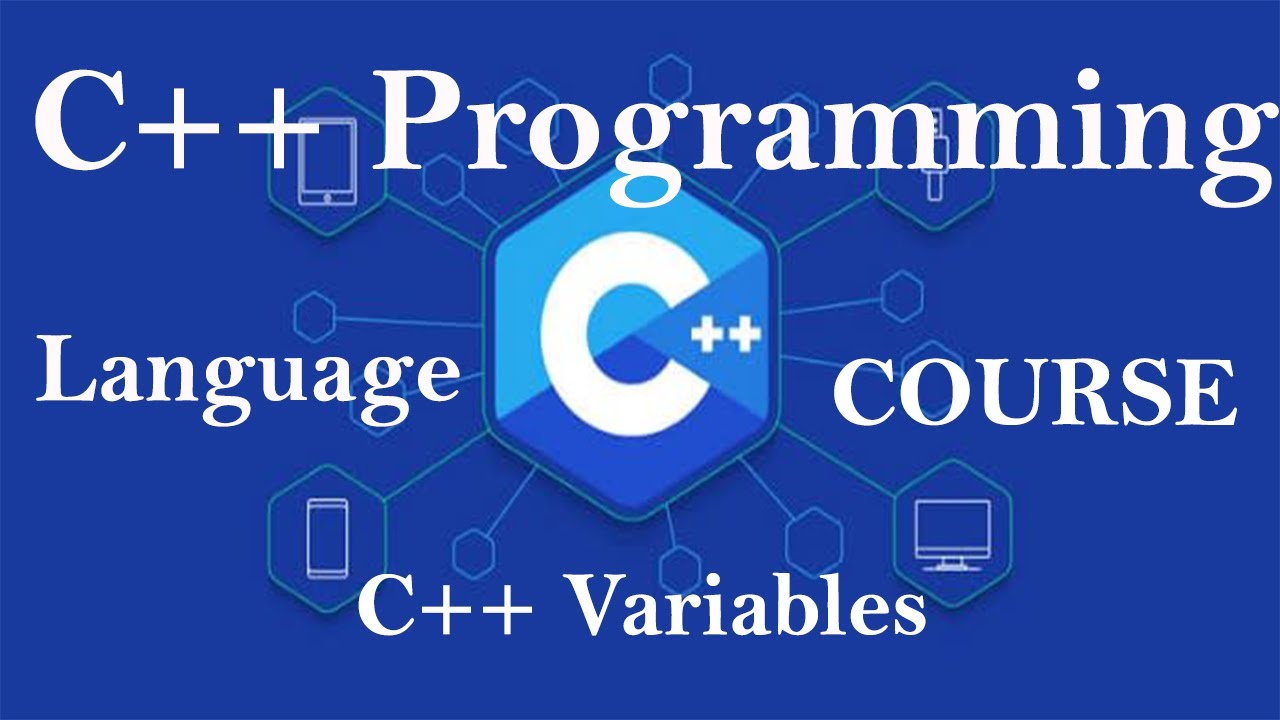 C++ Variables | C++ Course (Part-6) - YouTube