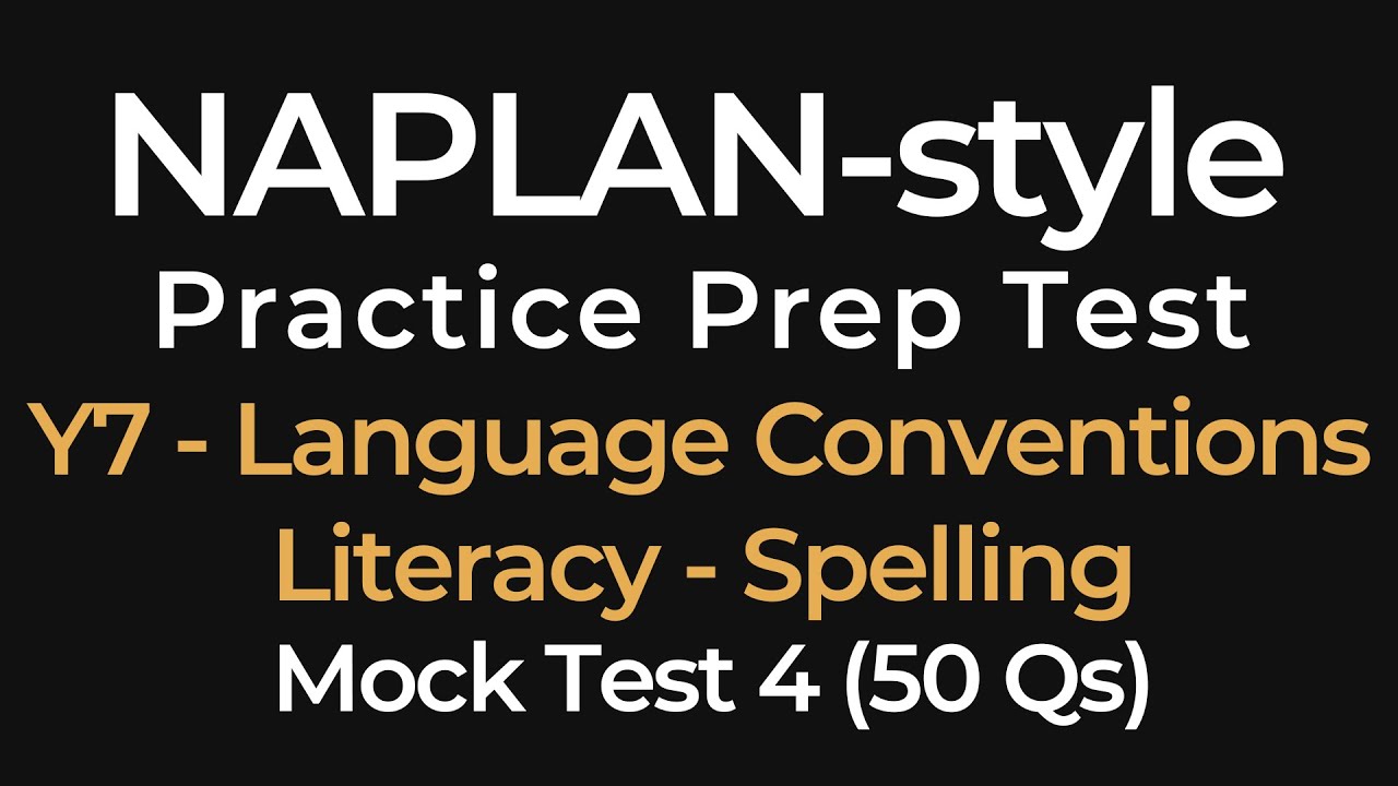 NAPLAN-Style PREP TEST 4 | Year 7 - Language Conventions - Literacy ...
