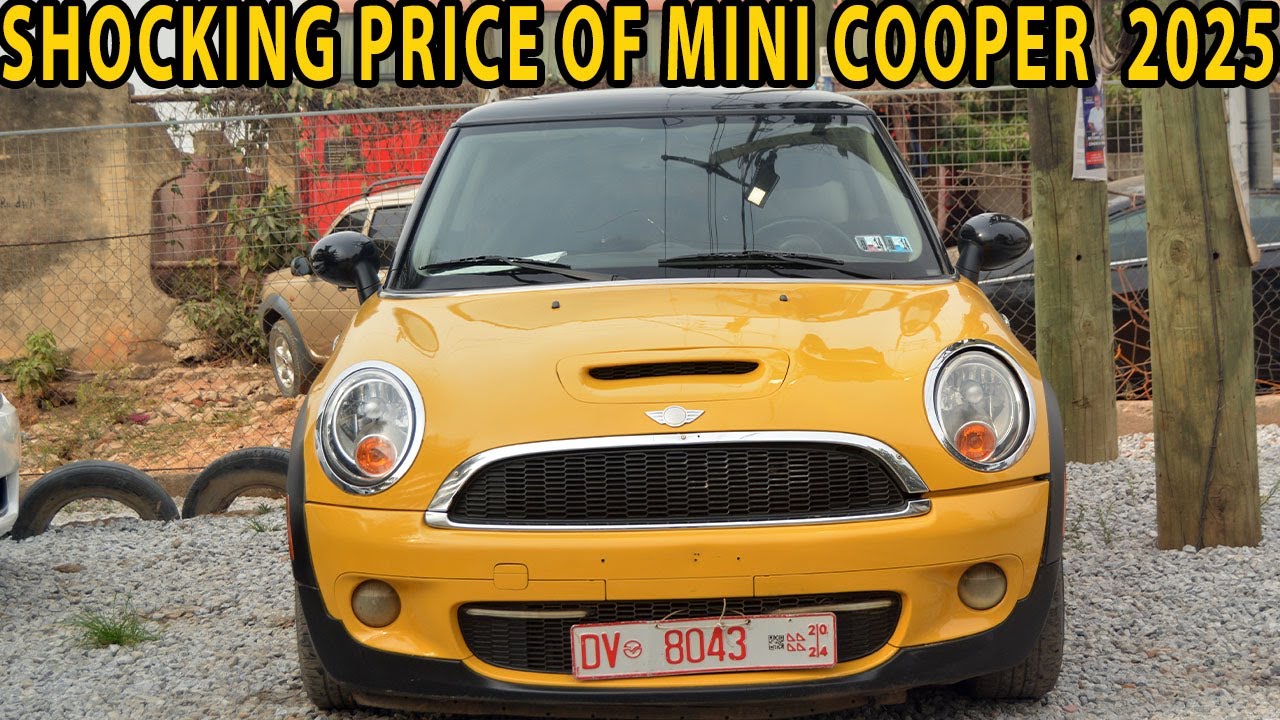 SHOCKING PRICE OF MINI COOPER IN THE GHANA CAR MARKET 2025 - YouTube