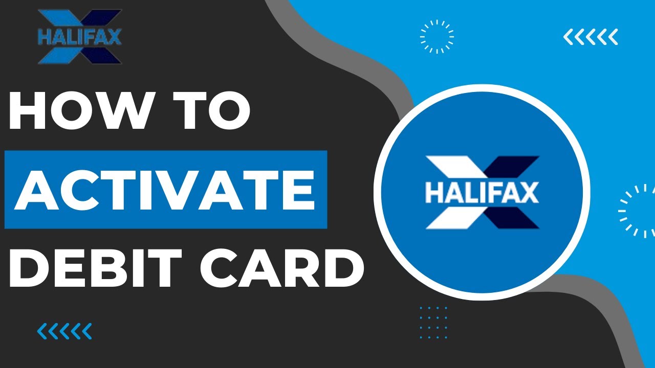 How To Activate Halifax Debit Card ! - YouTube