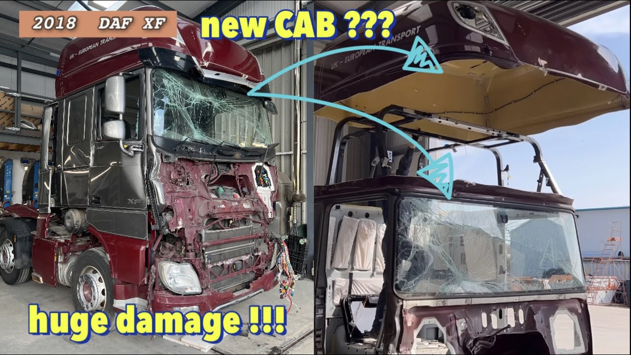 Rebuilding a Wrecked 2018 DAF XF part. 1 - YouTube