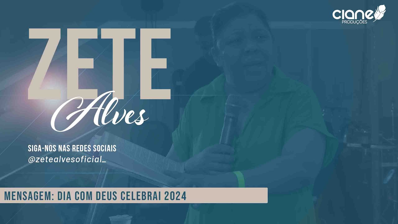 Missionária Zete Alves | DIA COM DEUS CELEBRAI 2024 - YouTube