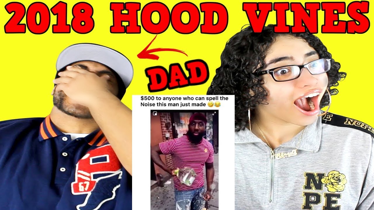 10 Min Of Hood Vines Compilation 2018 REACTION - YouTube