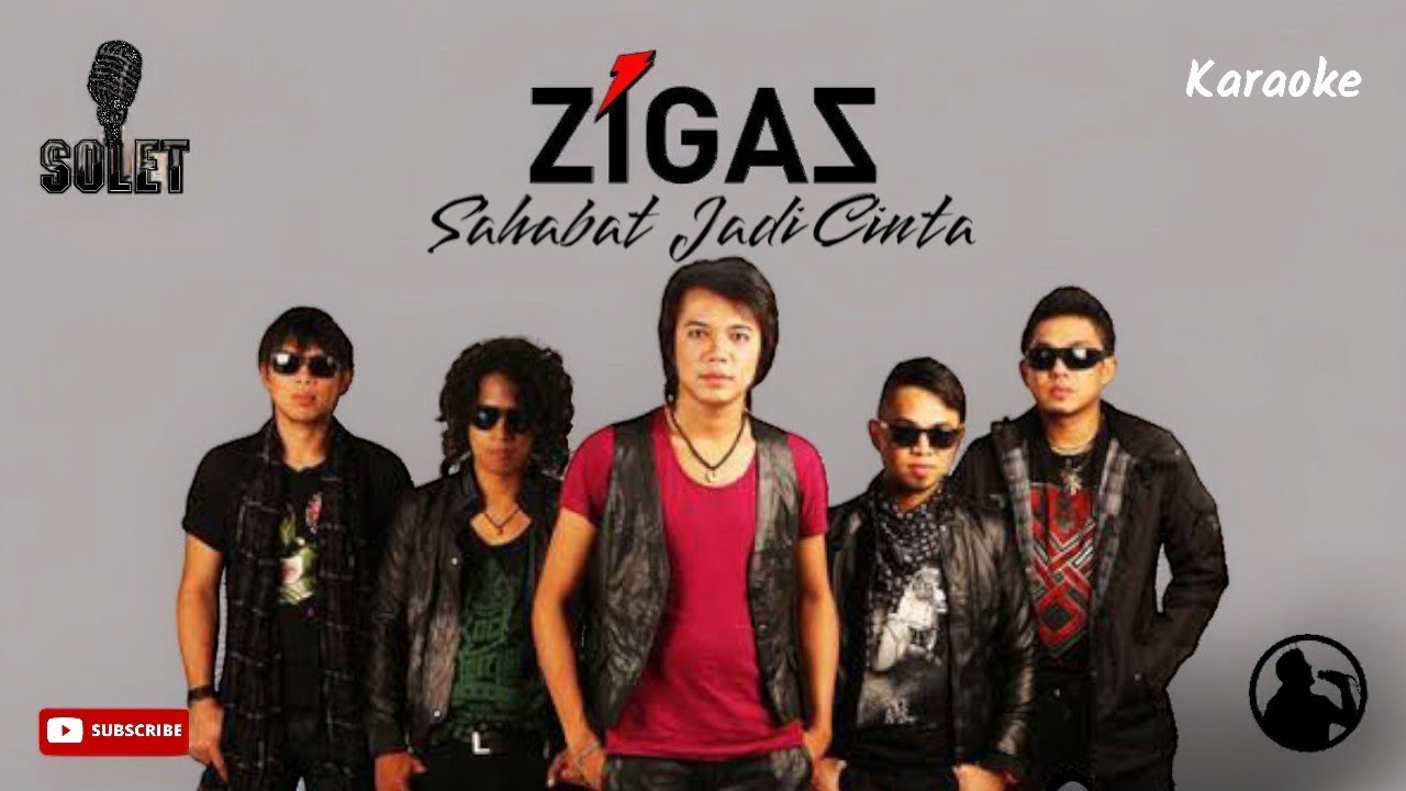 Karaoke HD | Zigaz - Sahabat Jadi Cinta | Sing Along & Nikmati! - YouTube