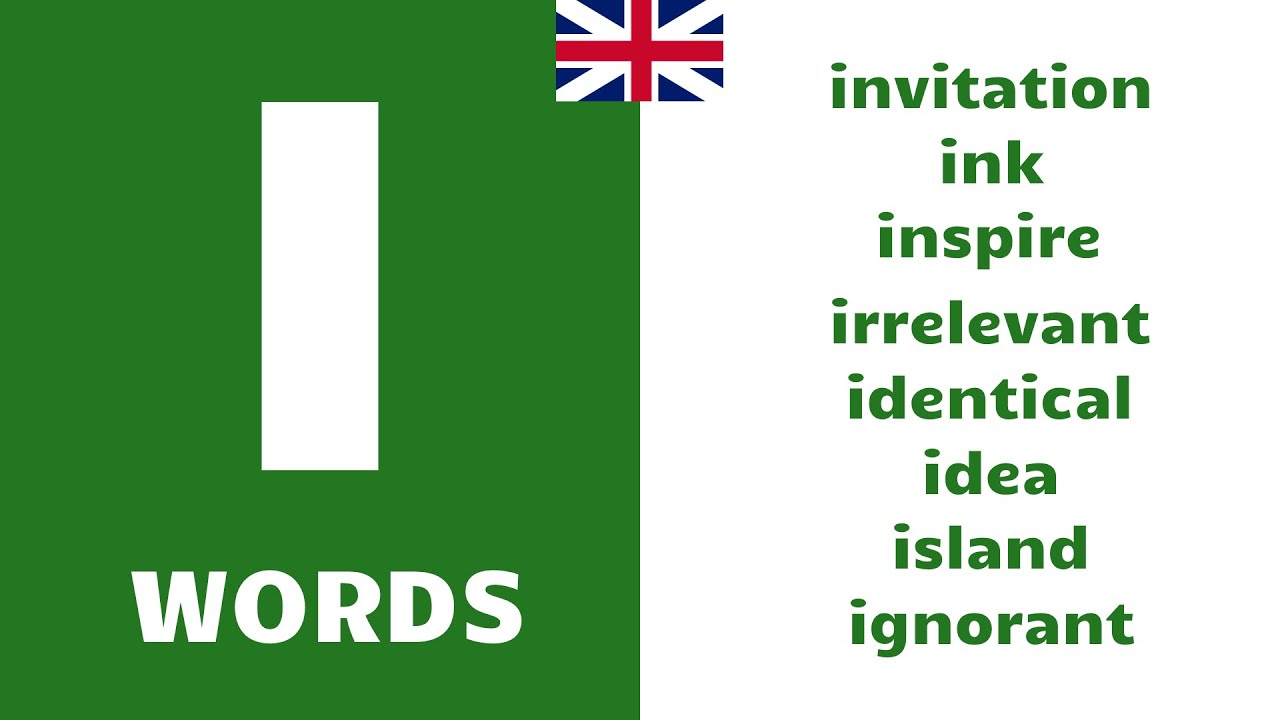 English Vocabulary - 'I' WORDS - YouTube
