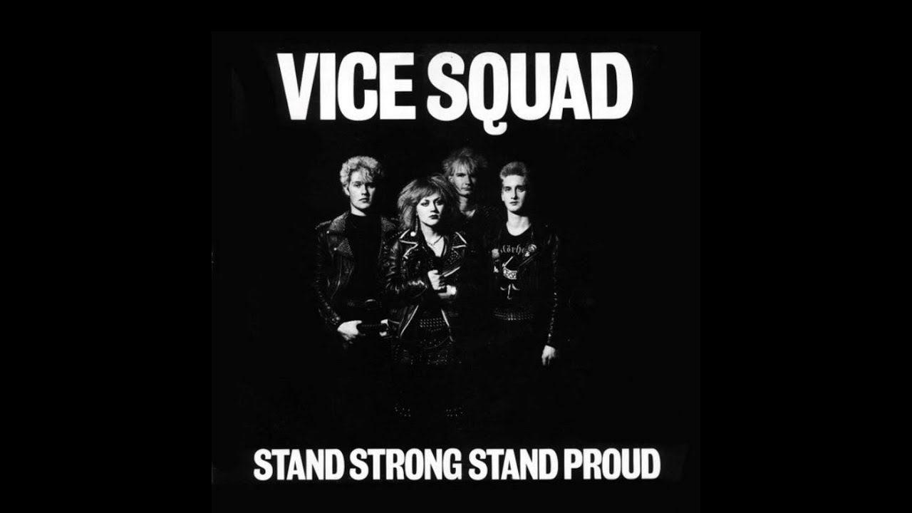 Vice Squad - Stand Strong Stand Proud - Stand Strong Stand Proud LP ...
