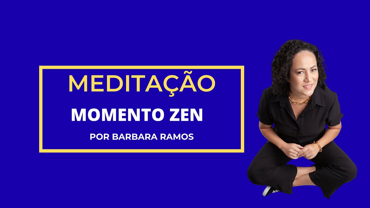 Momento Zen: Você está pronta (o) para ser feliz? - YouTube