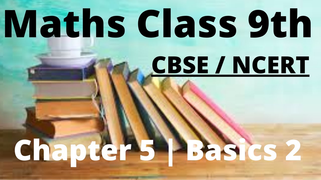 Maths Class 9th Chapter 5 Basics 2 YouTube maths-class-9th-chapter-5-basics-2-youtube